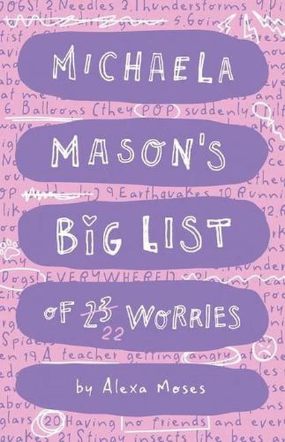 MICHAELA MASON'S BIG List of 23 Worries by Alexa Moses (English ...