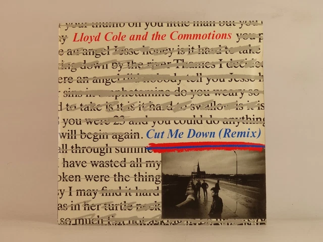 LLOYD COLE AND THE COMMOTIONS CUT ME DOWN (112) 2 pistes 7 pouces ...
