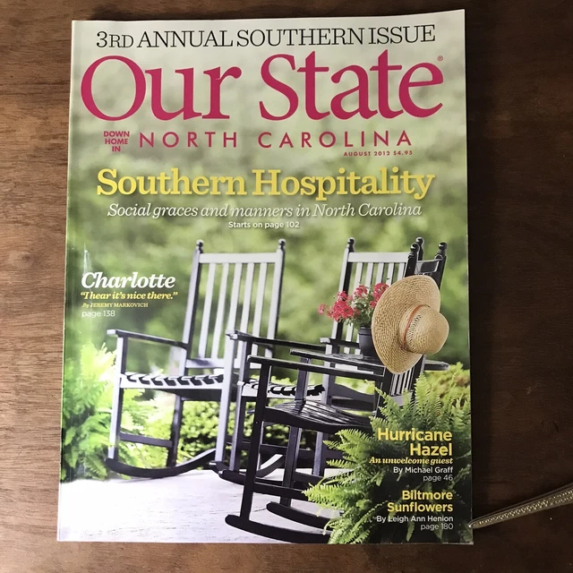 OUR STATE DOWN home in North Carolina Mag 3rd Annual Southern Issue Aug ...