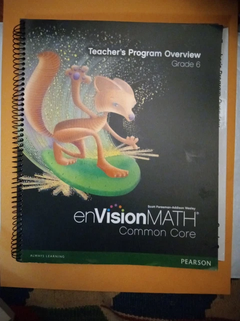 ENVISION MATH TEACHERS Program Overview Grade 6 Common Core 2012 $75.00 ...