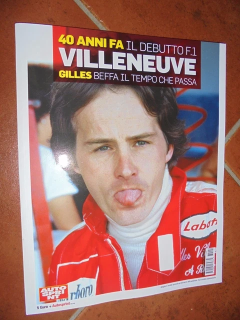 BOOK RIVISTA AUTOSPRINT 40 Anni Fa Il Debutto F.1 Villeneuve Gilles Il ...