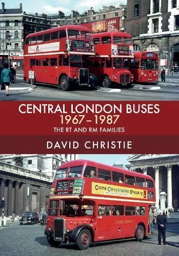 DAVID CHRISTIE CENTRAL London Buses 1967-1987 (Poche) EUR 17,80 ...