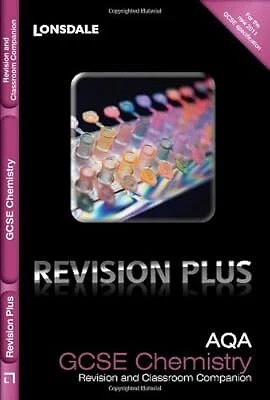 AQA CHEMISTRY: REVISION and Classroom Companion (Lonsdale GCSE Revision Plus), G EUR 10,56 ...
