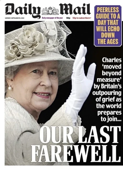 DAILY MAIL NEWSPAPER 19th September 2022 Farewell Our Glorious Queen ...