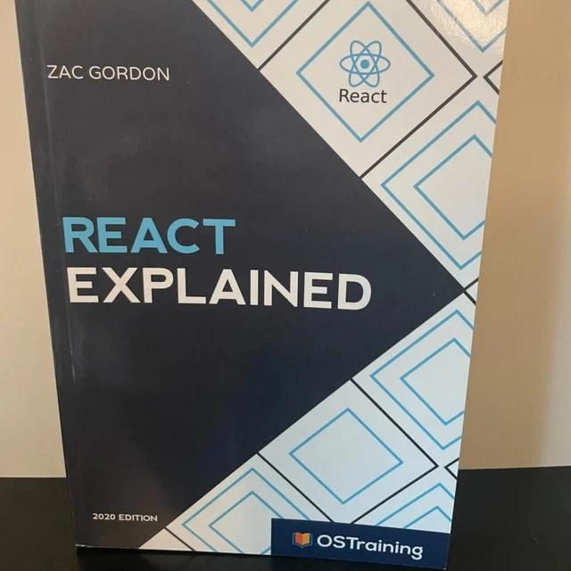 REACT EXPLAINED YOUR Step-by-Step Guide to React by Zac Gordon Textbook ...
