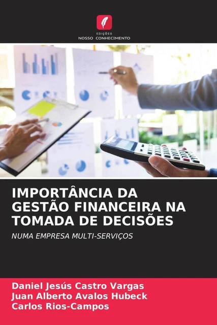 IMPORTÂNCIA DA GESTÃO FINANCEIRA NA TOMADA DE DECISÕES | Vargas (u. a.) | Buch EUR 39,95 ...