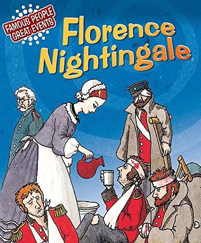 FLORENCE NIGHTINGALE (FAMOUS People, Great Events)-Emma Fischel £3.44 ...