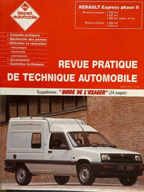 REVUE TECHNIQUE RENAULT Express Phase 2 Essence 1.1 1.2 1.4 Diesel 1.6 ...