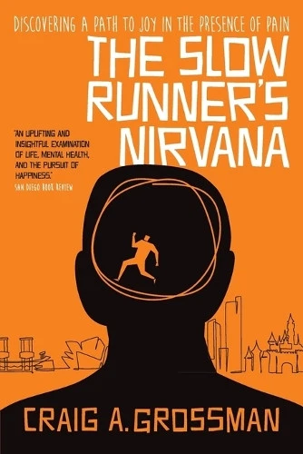 CRAIG A GROSSMAN The Slow Runner's Nirvana (Poche) EUR 24,67 - PicClick FR