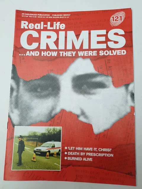 REAL LIFE CRIMES magazine.. And How They Were Solved. Vol 1 Issue #121 ...