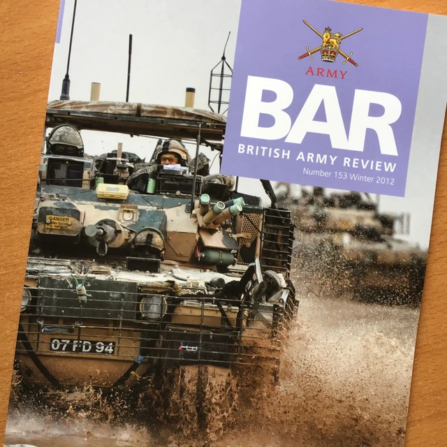 ORIGINAL BRITISH ARMY JOURNAL: “BRITISH ARMY REVIEW” Winter 2012 £16.00 ...