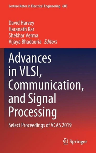ADVANCES IN VLSI, Communication, and Signal Processing: Select ...