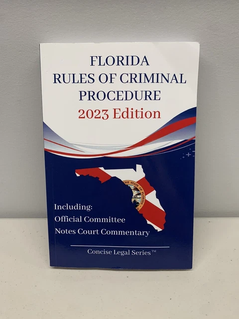 FLORIDA RULES OF Criminal Procedure Booklet - 2023 Edition $18.37 ...