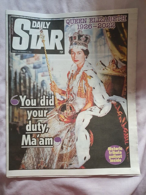 DAILY STAR NEWSPAPER Friday 9th September 2022 Queen Elizabeth II. £9. ...