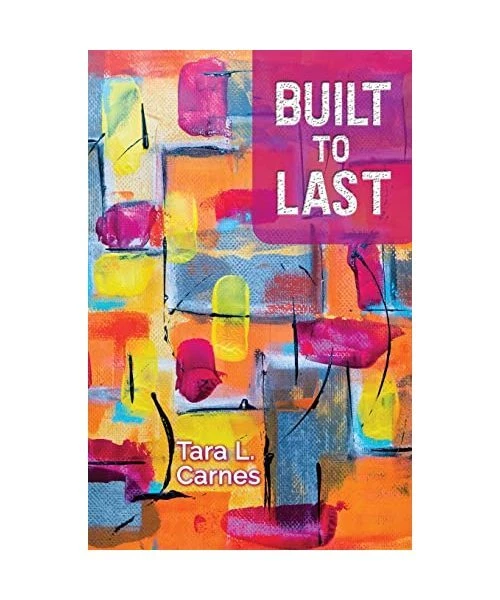 BUILT TO LAST, Tara L. Carnes EUR 11,43 - PicClick FR