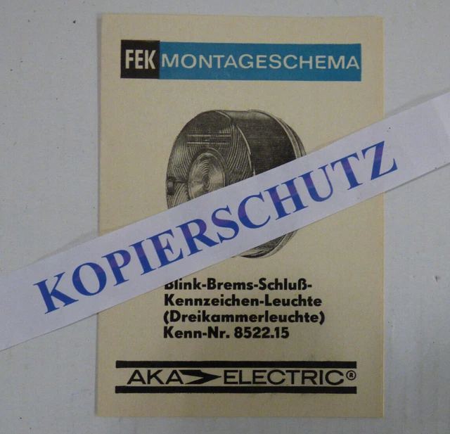 FEK MONTAGESCHEMA AKA Electric 1974 DDR Rücklicht VEB Fahrzeugelektrik ...
