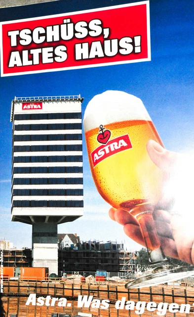 ASTRA BIER, POSTER, Cityposter, Plakat, Litfaßsäule, Bild "Tschüß altes ...