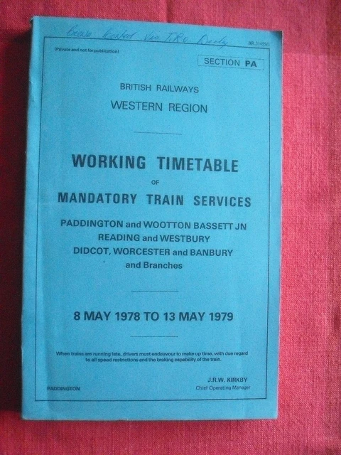 BRITISH RAIL WESTERN Region Working Timetable Mandatory Train ...