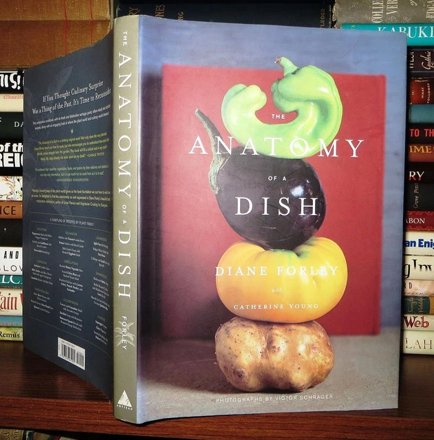 FORLEY, DIANE & Catherine Young The Anatomy De A Dish 1st Edition 1st ...