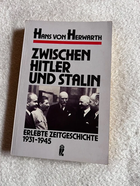ZWISCHEN HITLER UND Stalin von Hans von Herwarth | 269 EUR 6,69 ...