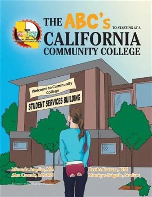 THE ABC'S TO starting at a California Community College, Brand New ...