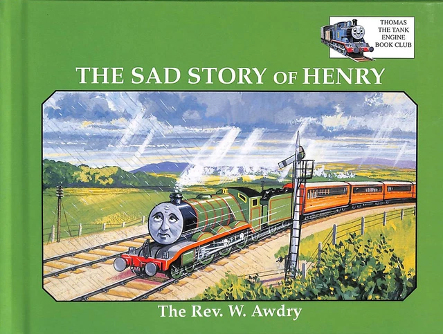 THE SAD STORY of Henry -Thomas The Tank Engine Book Club by Awdry, Rev ...