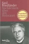 NACHDENKEN ÜBER DEN Holocaust de Friedländer, Saul | Livre | état bon ...