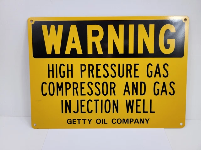 VINTAGE GETTY OIL Company Metal Sign - "WARNING High Pressure Gas" $125 ...