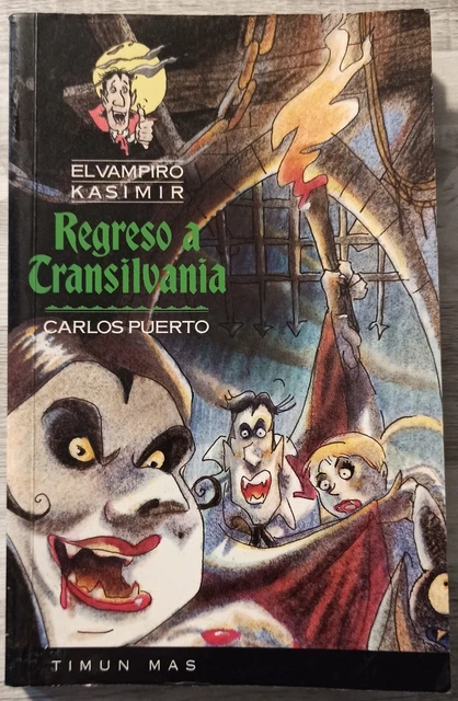 EL VAMPIRO KASIMIR - Carlos Puerto . TIMUN MAS . Regreso a Transilvania ...