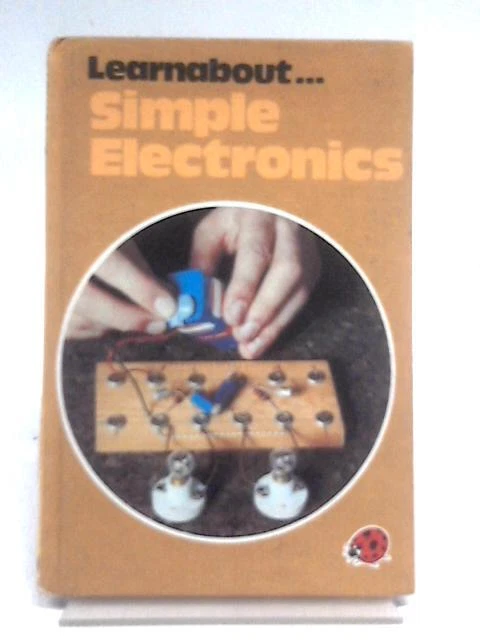 SIMPLE ELECTRONICS (REV. George C. Dobbs - 1979) (ID:08776) £9.39 ...