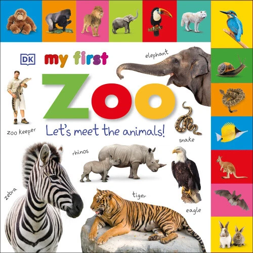 MY FIRST ZOO Let's Meet the Animals! (My First Tabbed Board Book) by DK ...