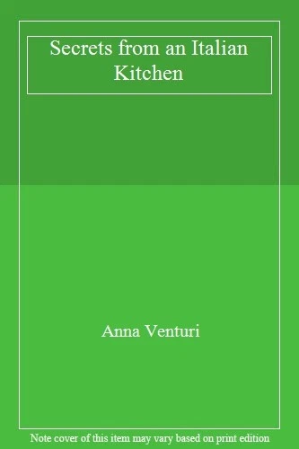 SECRETS FROM AN Italian Kitchen By Anna Venturi EUR 9,83 - PicClick FR