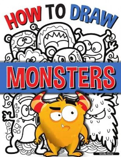 HOW TO DRAW Monsters: A Simple Step-by-Step Guide to Drawing Monsters ...