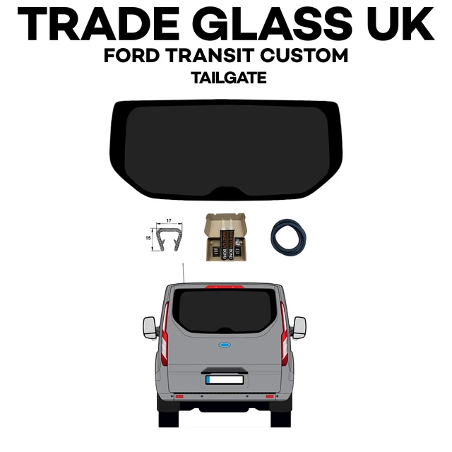 FORD TRANSIT CUSTOM TAILGATE Window WITH FITTING KIT AND U TRIM 2014 ...