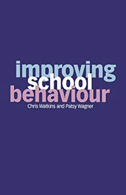 AMÉLIORATION ÉCOLE COMPORTEMENT Livre de Poche Patsy, Watkins, Chris ...