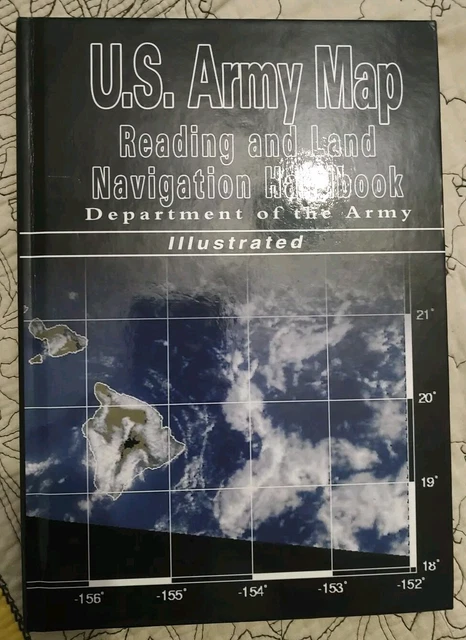 US ARMY MAP Reading and Land Navigation Handbook Department of The Army ...