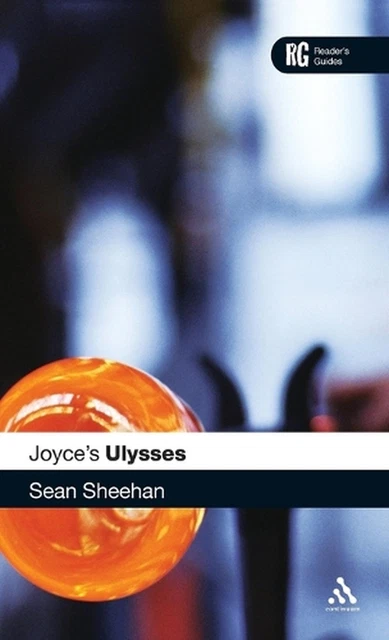 JOYCE'S ULYSSES: A Reader's Guide par Sean Sheehan (anglais) livre ...