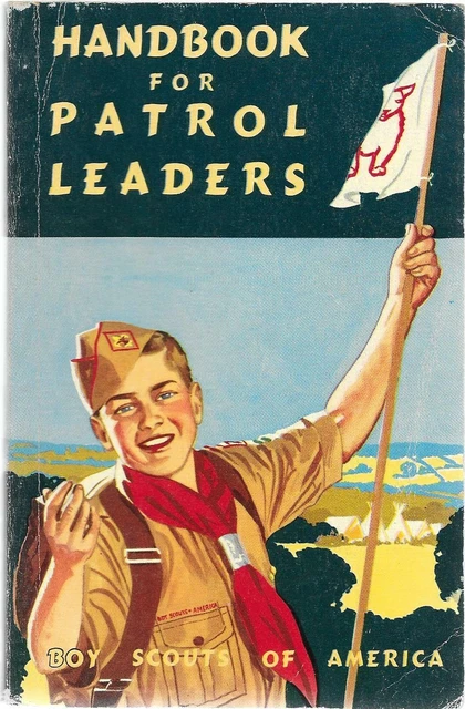 1959 1ST ED 28th Printing Handbook for Patrol Leaders Boy Scouts of ...