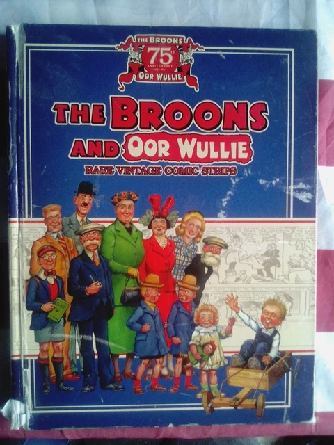 THE BROONS AND Oor Willie:Rare Vintage Comic Strips, 75th Anniversary ...