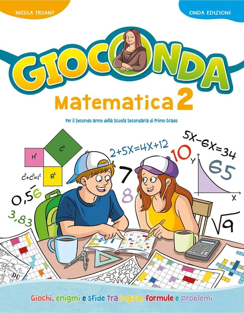 GIOCONDA MATEMATICA 2 scuola media truant nicola 9788896281598 EUR 11 ...