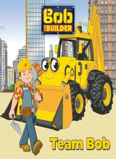 BOB THE BUILDER Team Bob (Storyboard),Parragon Books Ltd £2.30 ...