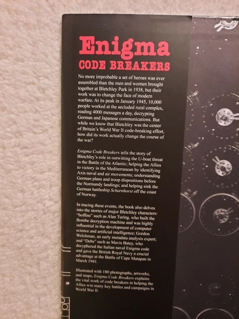 ENIGMA CODE BREAKERS How Breaking Nazi Code Helped Win WWII Michael ...