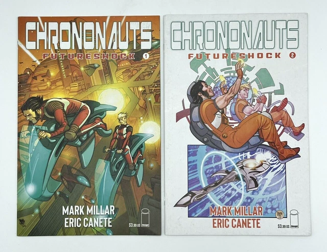 CHRONONAUTS FUTURE SHOCK #1-2 Mark Millar Eric Canete Image Comics 2019 ...