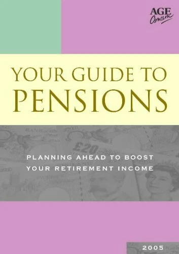YOUR GUIDE TO Pensions 2005: Planning Ahead to Boost Retirement Income By Sue W EUR 5,99 ...