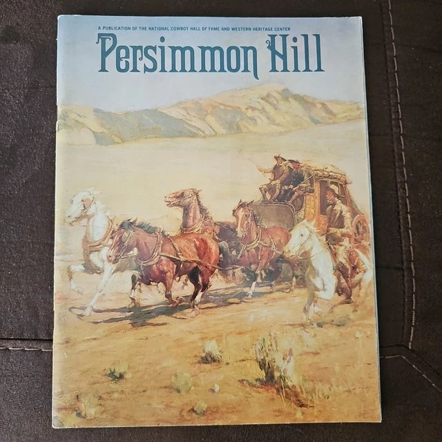 PERSIMMON HILL MAGAZINE Cowboy Hall Of Fame 1981 American Stagecoaches ...
