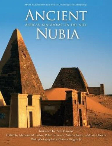 ANCIENT NUBIA: AFRICAN Kingdoms on the Nile by Marjorie Fisher EUR 90 ...