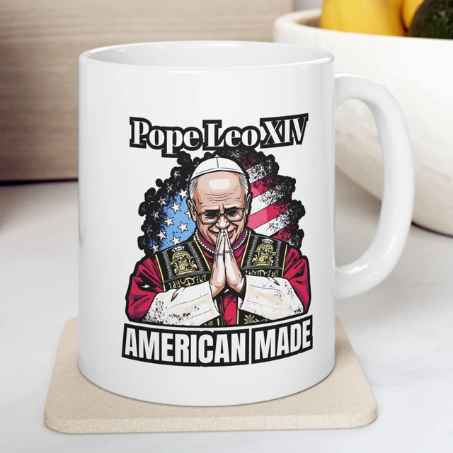 POPE LEO XIV First American Pope Leo Chicago Pope Ceramic Mug 11 OZ Cup ...