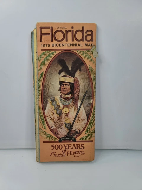 OFFICIAL FLORIDA BICENTENNIAL Map - 1976 500 Years of Florida History £ ...