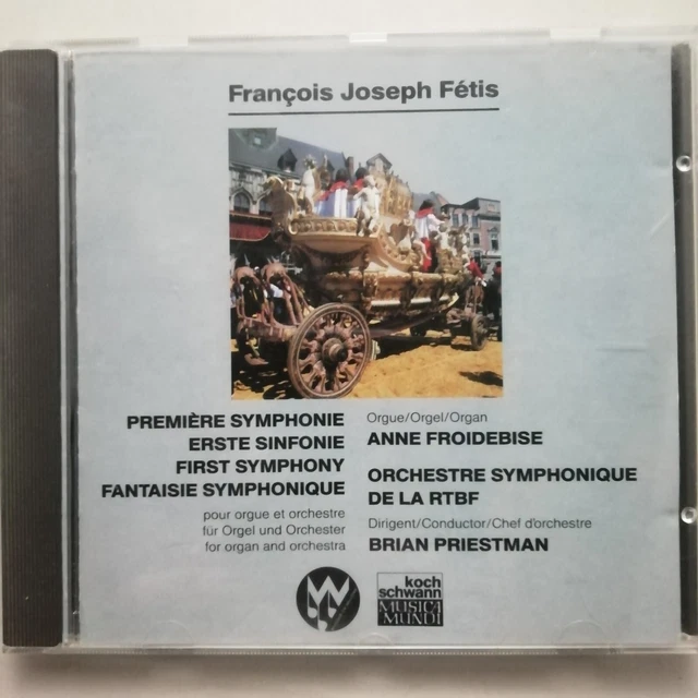 FRANÇOIS-JOSEPH FÉTIS: FIRST Symphony / Priestman / Koch Schwann CD 311 ...