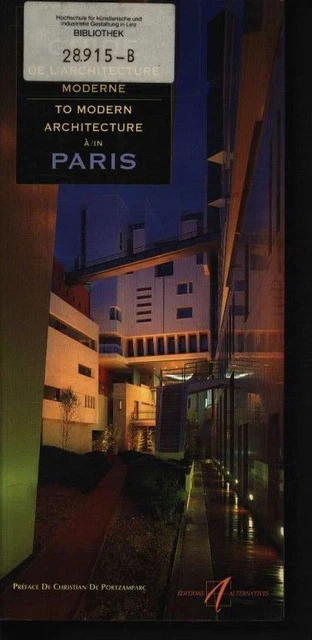 GUIDE DE L'ARCHITECTURE moderne à Paris Guide to modern architecture in ...